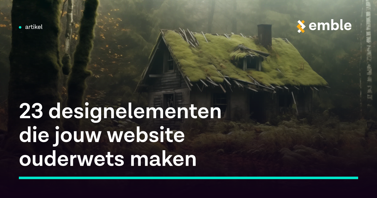 23 designelementen die jouw website ouderwets maken | Emble