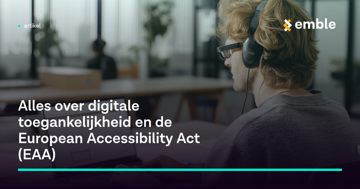 Alles over digitale toegankelijkheid en de European Accessibility Act ...